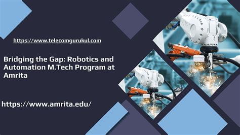 Bridging The Gap Robotics And Automation Mtech At Amrita University