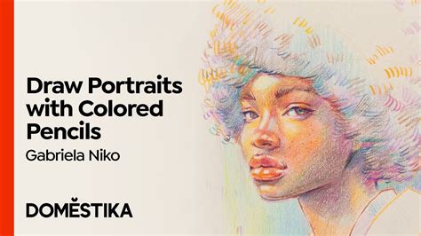 Learn How To Draw Vibrant Portrait With Colored Pencils Course By