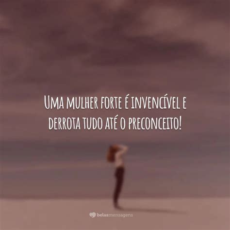 60 Frases De Força Feminina Para Empoderar Todas As Mulheres