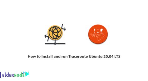 How To Install And Run Traceroute On Ubuntu Lts Eldernode Blog