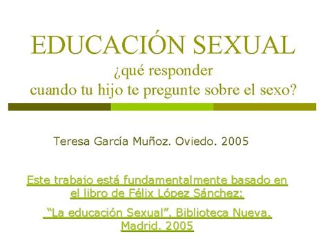 Educacin Sexual Qu Responder Cuando Tu Hijo Te