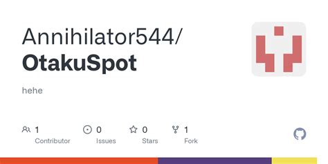 Github Annihilator544 Otakuspot Hehe