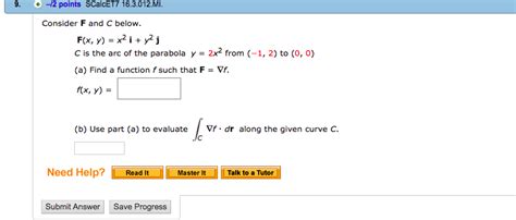 Solved Consider F And C Below Fx Y X2i Y2j C Is