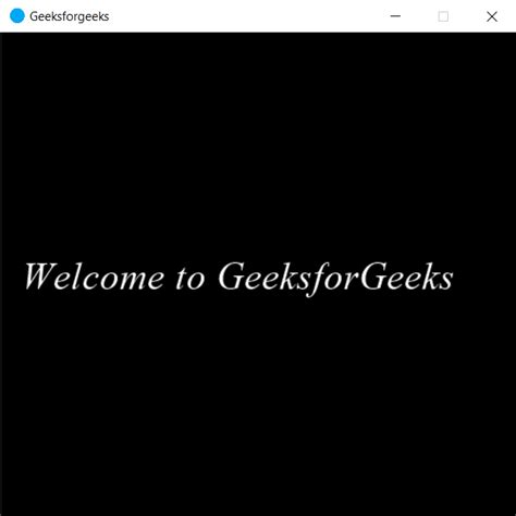 PYGLET Accessing Label Text Italic Property GeeksforGeeks
