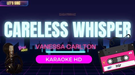 Careless Whisper George Michael Best Karaoke Hd Youtube