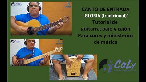 Canto para misa GLORIA tutorial guitarra bajo y cajon coros católicos Chords Chordify