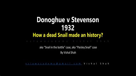Donoghue V Stevenson Case How A Deadsnail Made History Llb