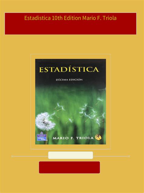 Immediate Download Estadistica 10th Edition Mario F Triola Ebooks 2024