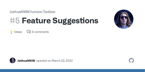 Feature Suggestions Joshuamkw Juniors Toolbox Discussion Github