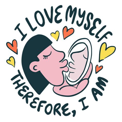Diseños Png De Amor Propio Para Camisetas And Merch