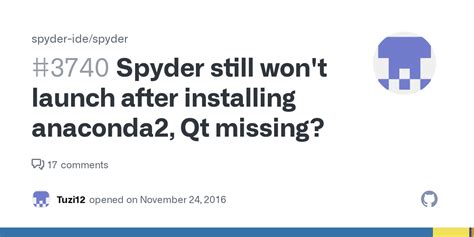 Spyder Still Wont Launch After Installing Anaconda2 Qt Missing · Issue 3740 · Spyder Ide