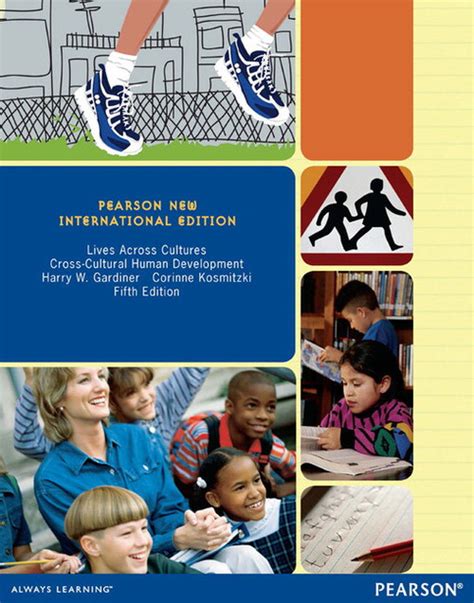 Lives Across Cultures Cross Cultural Human Development