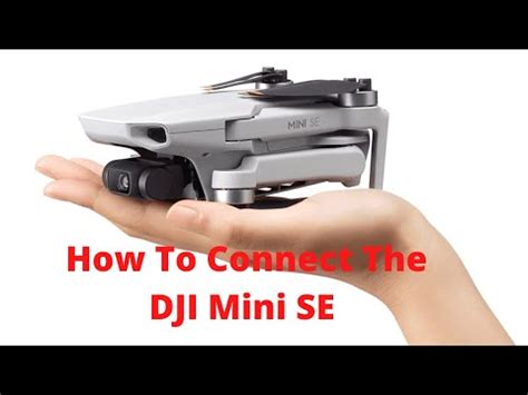 How To Connect The DJI Mini SE YouTube