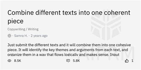 Prompt Combine Different Texts Into One Coherent Piece By Samra H