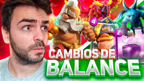 SE FILTRAN LOS NUEVOS CAMBIOS DE BALANCE EN CLASH ROYALE YouTube