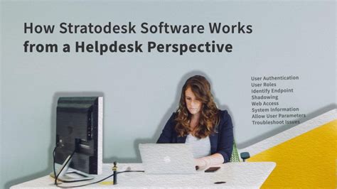 How Stratodesk Software Works From A Helpdesk Perspective