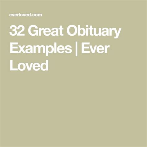 32 Great Obituary Examples Ever Loved