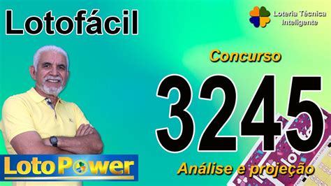 ANÁLISE E PROJEÇÃO PARA O CONCURSO 3245 DA LOTOFÁCIL YouTube