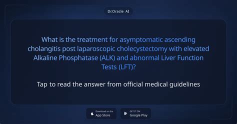 What Is The Treatment For Asymptomatic Ascending Cholangitis Post Laparoscopic Cholecystectomy