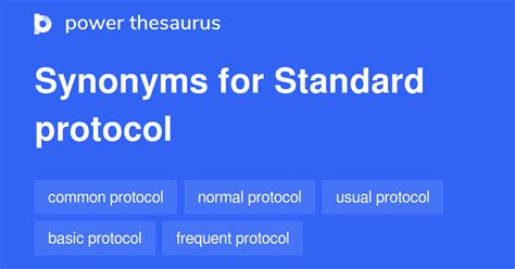Standard Protocol Synonyms 168 Words And Phrases For Standard Protocol