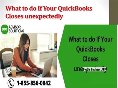 PPT What To Do If Your QuickBooks Closes Unexpectedly PowerPoint