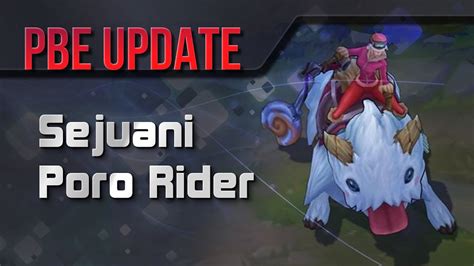 League Of Legends Pbe News Poro Rider Sejuani Youtube