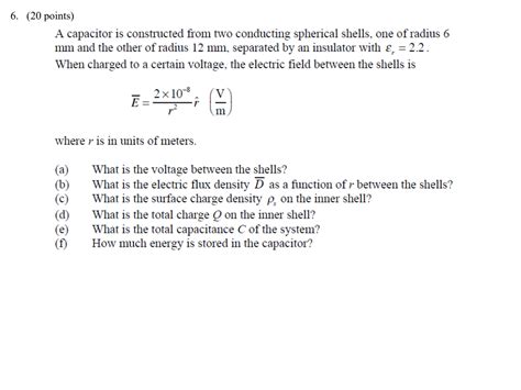 Solved 20 Points A Capacitor Is Constructed From Two Chegg Com