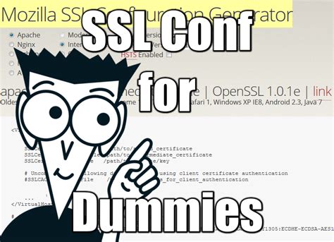 SSL Configuration For Dummies