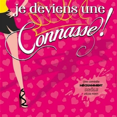 Cest Décidé Je Deviens Une Conasse Festival De Comédie Du Pays D