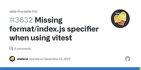 Missing Format Index Js Specifier When Using Vitest Issue