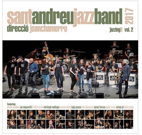 Sant Andreu Jazz Band Jazzing 8 Vol 2 2017 CD Sant Andreu Jazz