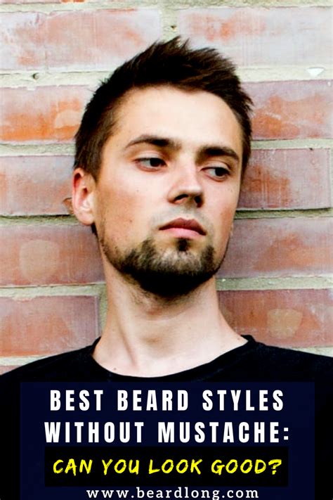 Best Beard Styles Without Mustache Can You Look Good Artofit