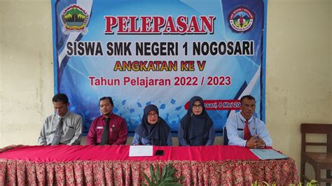 PERPISAHAN SISWA SMK NEGERI NOGOSARI KELAS XII ANGKATAN V TAHUN SMK Negeri Nogosari