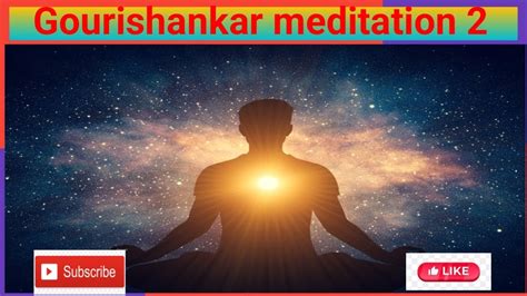 Gourishankar Meditation Part 2 Meditation Of Spirit Meditation Music