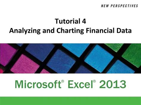 PPT Tutorial 4 Analyzing And Charting Financial Data PowerPoint