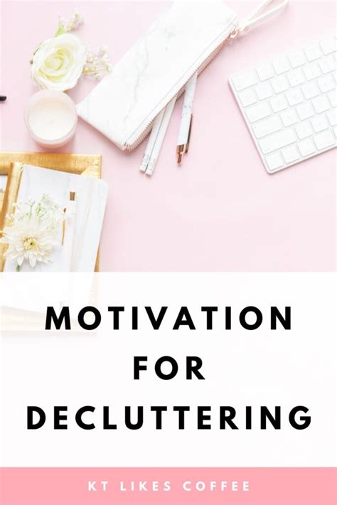 Finish Strong Find Motivation For Decluttering And Reclaim Your Space