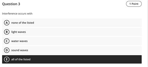 Solved Question 1 1 Point In Order For Interference Effects