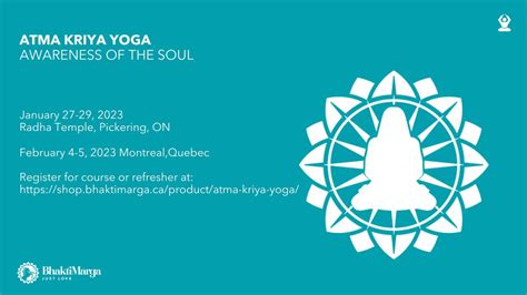 Atma Kriya Yoga Level 1 Bhakti Marga Canada