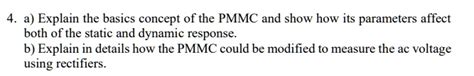 solved 4 a explain the basic concept of the pmmc and show how its