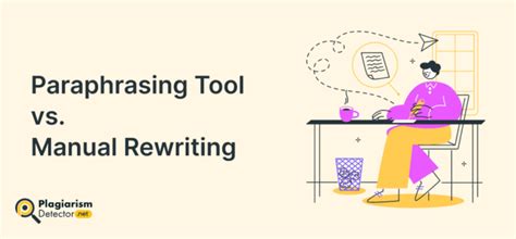paraphrasing tool vs manual rewriting