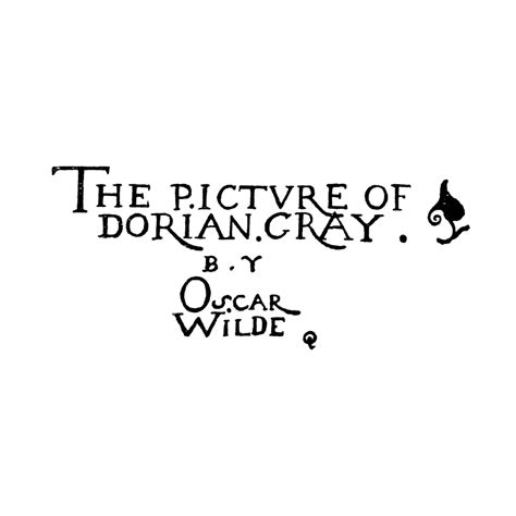 Who Wrote “the Picture Of Dorian Gray Chap 11 ” By Oscar Wilde