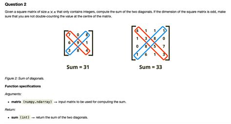 Solved Start Function Def Sumofdiagonalsmatrix