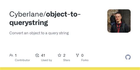 Github Cyberlaneobject To Querystring Convert An Object To A Query