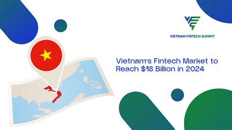 Vietnams Fintech Market To Reach 18 Billion In 2024 Vietnam Fintech