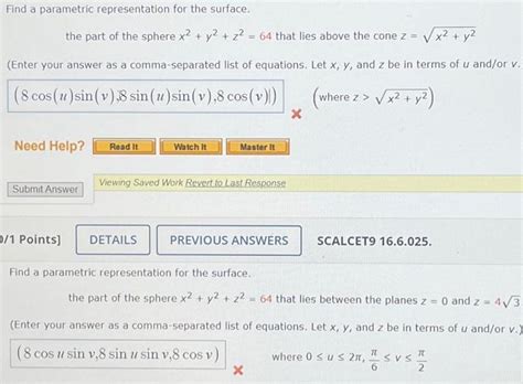 Solved Find A Parametric Representation For The Surface The Chegg