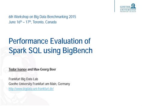 WBDB Performance Evaluation Of Spark SQL Using BigBench PPT