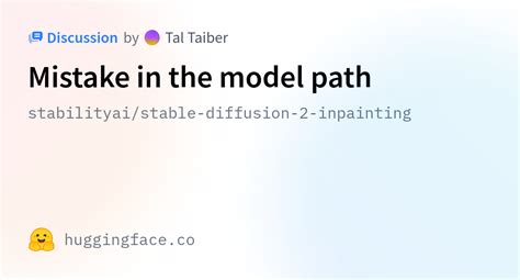 Stabilityai Stable Diffusion Inpainting Mistake In The Model Path