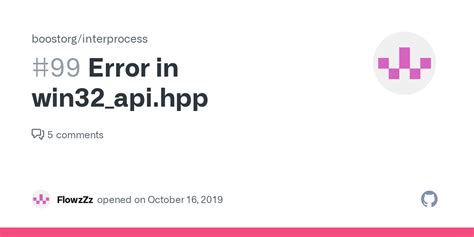 error in win32 api hpp · issue 99 · boostorg interprocess · github