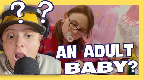 Living As An Adult Baby Must See Reaction Youtube