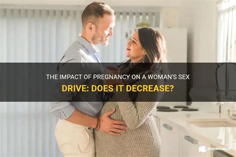The Impact Of Pregnancy On A Womans Sex Drive Does It Decrease